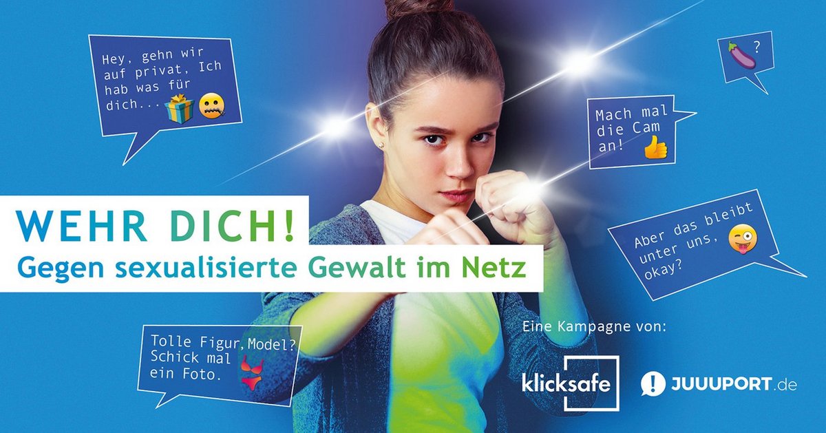 „WEHR DICH! Gegen sexualisierte Gewalt im Netz“ | jugendschutz.net „WEHR DICH! Gegen sexualisierte Gewalt im Netz“ | jugendschutz.net
